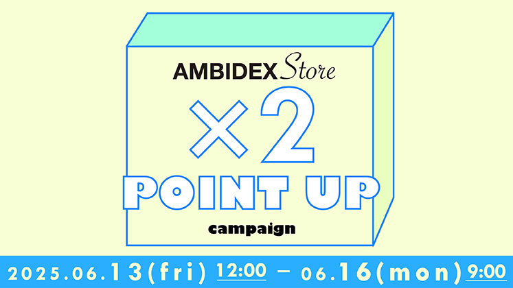 AMBIDEX Store 【 AMBIDEX Store 】ポイント2倍開催！｜AMBIDEX（アンビデックス）